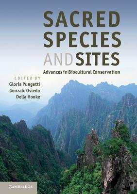【预售】Sacred Species and Sites: Advances in Biocultural