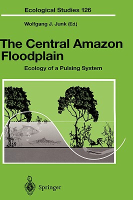 【预售】The Central Amazon Floodplain: Ecology of a Pulsing