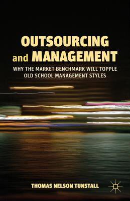 【预售】Outsourcing and Management: Why the Market Benchmark