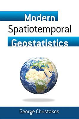 【预售】Modern Spatiotemporal Geostatistics