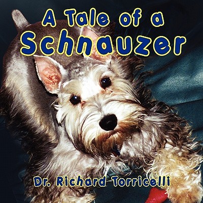 【预售】A Tale of a Schnauzer