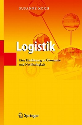 【预售】Logistik: Eine Einfuhrung in Okonomie Und