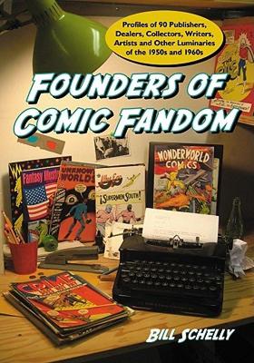 【预售】Founders of Comic Fandom: Profiles of 90 Publishers