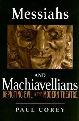 【预售】Messiahs and Machiavellians: Depicting Evil in the