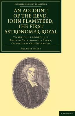 【预售】An Account of the Revd. John Flamsteed, the First