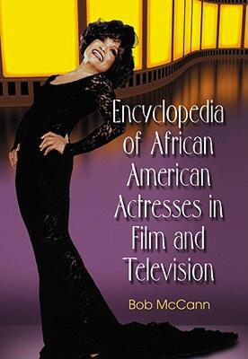 【预售】Encyclopedia of African American Actresses in Film