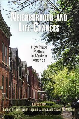 【预售】Neighborhood and Life Chances: How Place Matters in