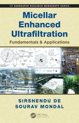 【预售】Micellar Enhanced Ultrafiltration: Fundamentals