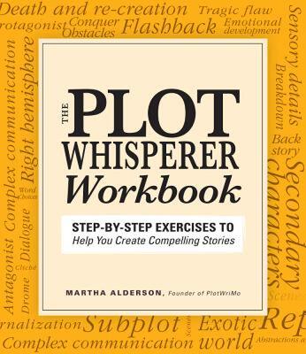 【预售】The Plot Whisperer Workbook: Step-By-Step Exercises