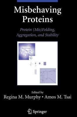 【预售】Misbehaving Proteins: Protein (MIS)Folding
