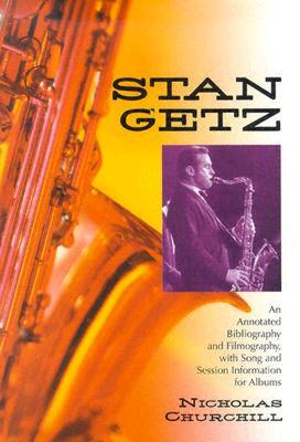 【预售】Stan Getz: An Annotated Bibliography and