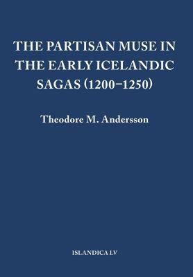 【预售】The Partisan Muse in the Early Icelandic Sagas