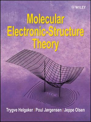 【预售】Molecular Electronic-Structure Theory