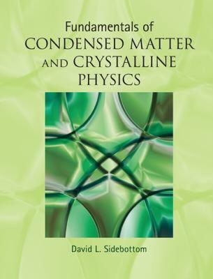 【预售】Fundamentals of Condensed Matter and Crystalline