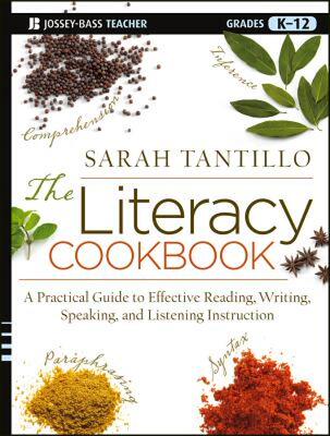 【预售】The Literacy Cookbook, Grades K-12: A Practical