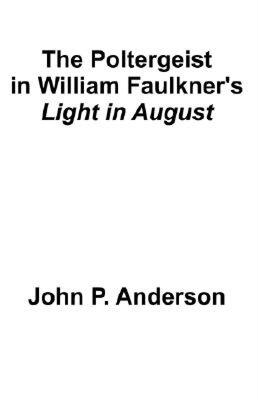 【预售】The Poltergeist in William Faulkner