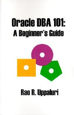 【预售】Oracle DBA 101: A Beginner's Guide