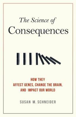 【预售】The Science of Consequences: How They Affect Genes