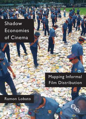 【预售】Shadow Economies of Cinema: Mapping Informal Film