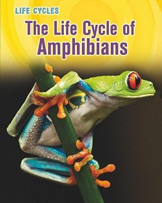 【预售】The Life Cycle of Amphibians