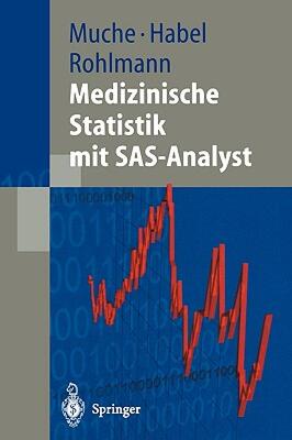 【预售】Medizinische Statistik Mit SAS-Analyst
