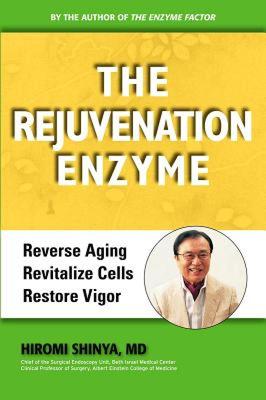 【预售】The Rejuvenation Enzyme: Reverse Aging Revitalize