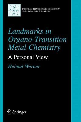 【预售】Landmarks in Organo-Transition Metal Chemistry: A