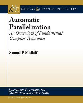 【预售】Automatic Parallelization: An Overview of