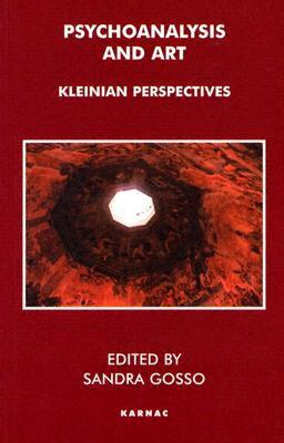 【预售】Psychoanalysis and Art: Kleinian Perspectives