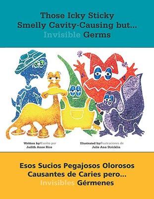 【预售】Those Icky Sticky Smelly Cavity-Causing But . . .: