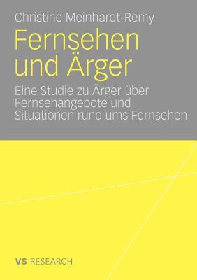 【预售】Fernsehen Und Arger: Eine Studie Zu Arger Uber