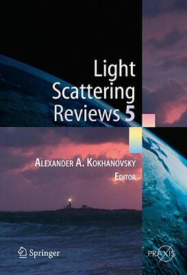 【预售】Light Scattering Reviews 5: Single Light Scattering