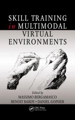 【预售】Skill Training in Multimodal Virtual Environments