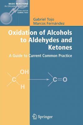 【预售】Oxidation of Alcohols to Aldehydes and Ketones: A