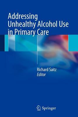 【预售】Addressing Unhealthy Alcohol Use in Primary Care