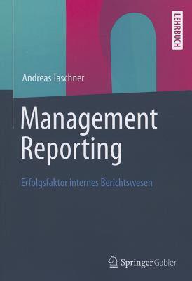 【预售】Management Reporting: Erfolgsfaktor Internes