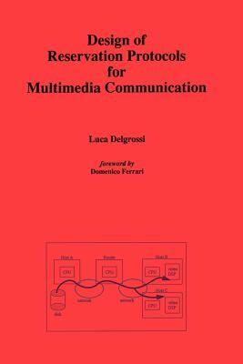 【预售】Design of Reservation Protocols for Multimedia