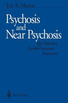 【预售】Psychosis and Near Psychosis: Ego Function, Symbol