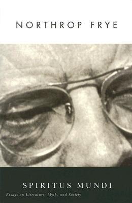 【预售】Spiritus Mundi: Essays on Literature, Myth, and