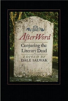 【预售】Afterword: Conjuring the Literary Dead