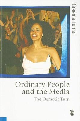 【预售】Ordinary People and the Media: The Demotic Turn