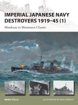 【预售】Imperial Japanese Navy Destroyers 1919-45 (1):