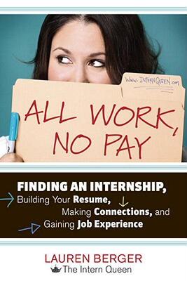 【预售】All Work, No Pay: Finding an Internship, Building