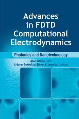 【预售】Advances in Fdtd Computational Electrodynamics: