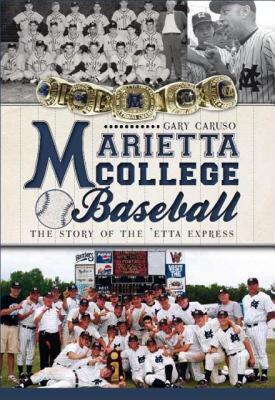 【预售】Marietta College Baseball: The Story of the 'Etta