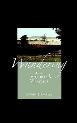 【预售】Wandering Through Virginia's Vineyards