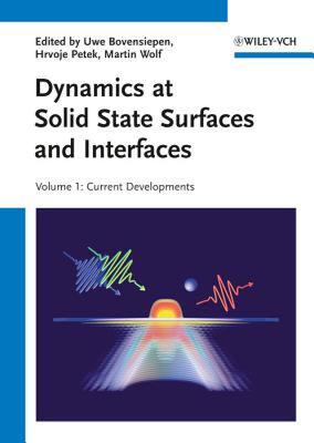 【预售】Dynamics at Solid State Surfaces and Interfaces 2