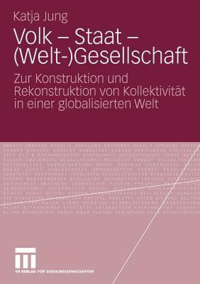 【预售】Volk - Staat - (Welt-)Gesellschaft: Zur Konstruktion