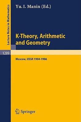【预售】K-Theory, Arithmetic and Geometry: Seminar, Moscow