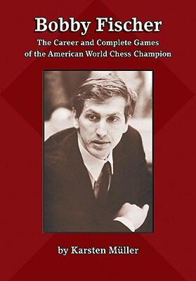 【预售】Bobby Fischer: The Career and Complete Games of the